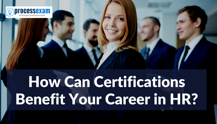 How HR Certifications Can Leads to Higher Pay | ProcessExam